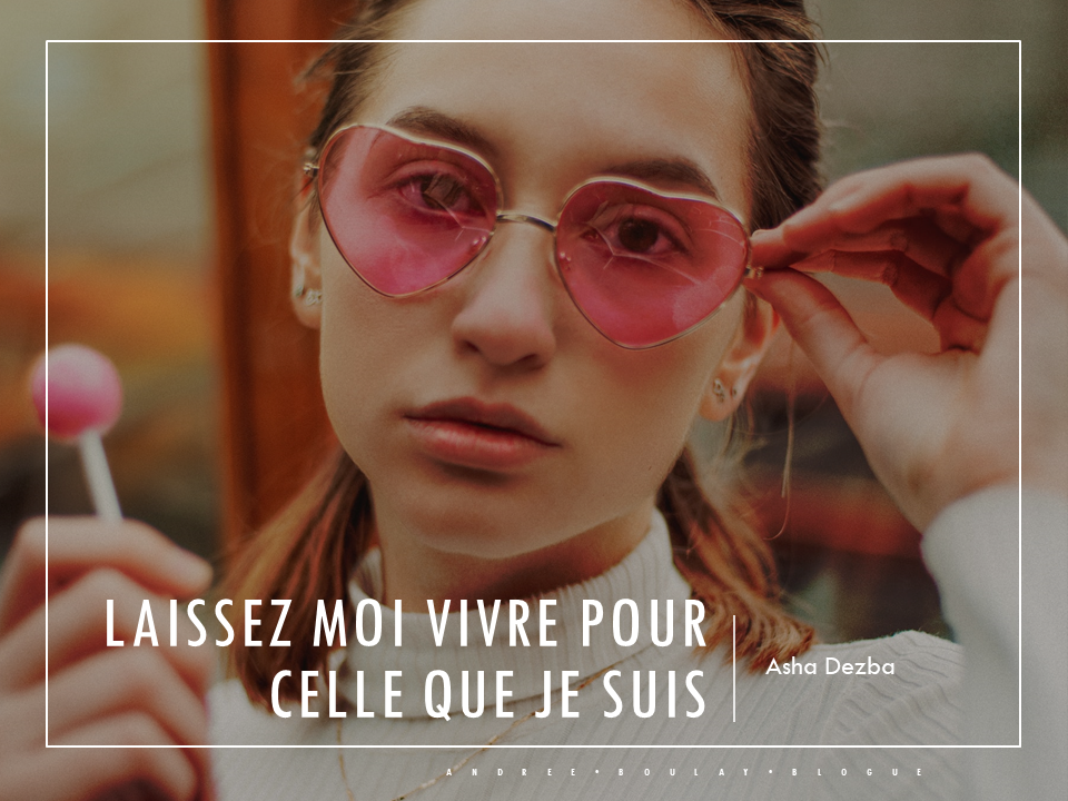 Asha DEZBA: Laissez moi vivre pour celle que je suis. – Andree Boulay ...