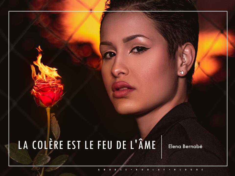 Elena BERNABÈ: La colère est le feu de l’âme. – Andree Boulay Blogue