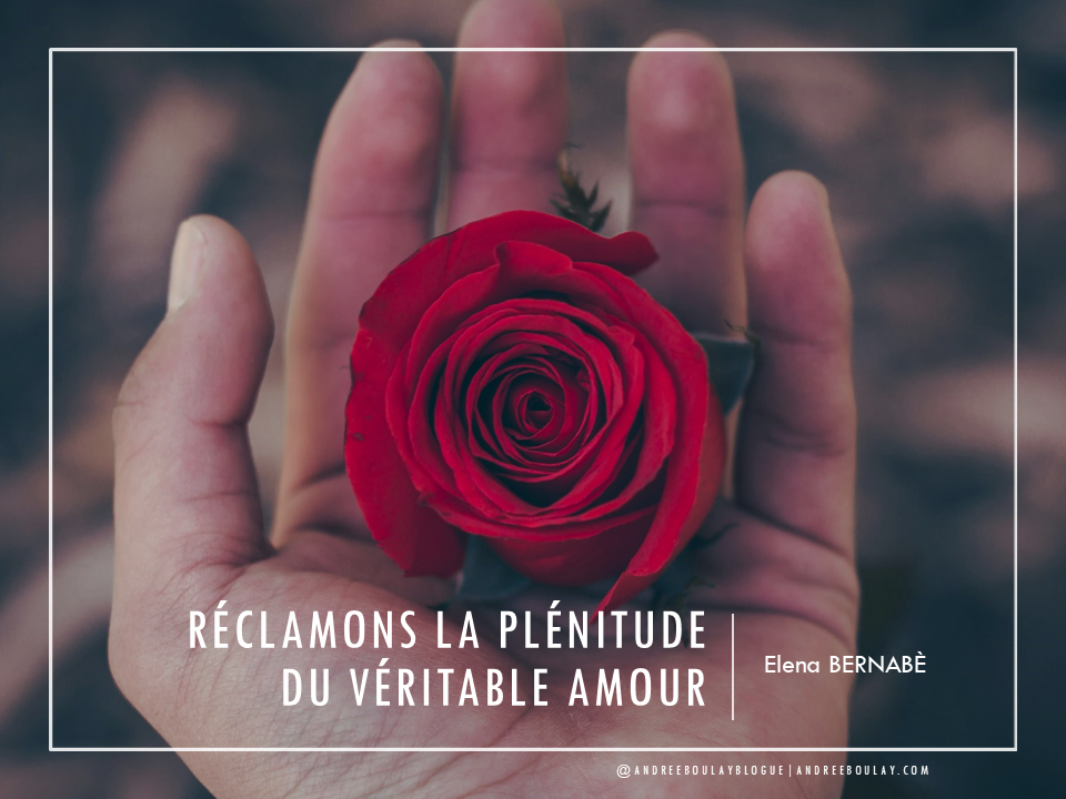 Elena BERNABÈ: Réclamons la plénitude du véritable Amour. – Andree ...